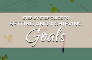 Step By Step Guide to Setting and Achieving Goals - Strong Female Boss